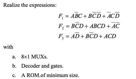 Solved Realize The Expressions F1 Abc Bcdacd F Bcd