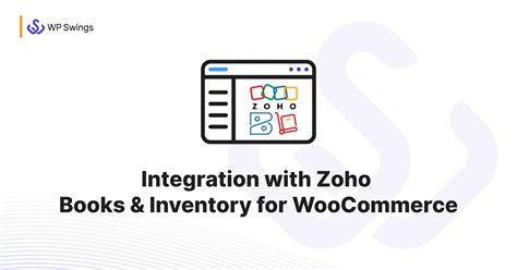 Integration With Zoho Books And Inventory WP Swings