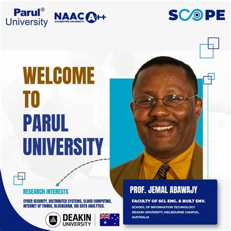 Parul University Welcomes Professor Jemal Abawajy Scope Parul University Posted On The Topic