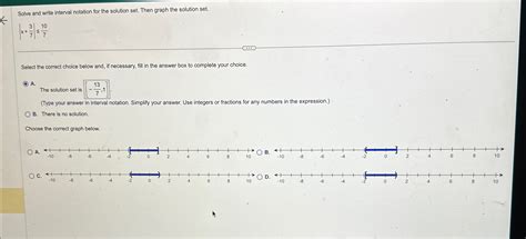 Solved Solve And Write Interval Notation For The Solution