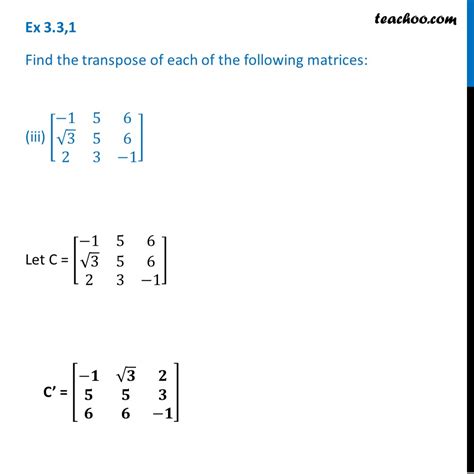 Ex Find Transpose Of Each Of Matrices Class