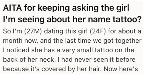 She Wont Him What The Name She Has Tattooed On Her Body Means And He