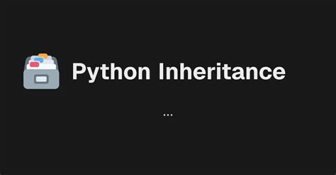 Python Inheritance