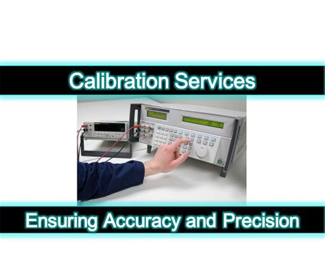 Calibration Services Ensuring Accuracy And Precision