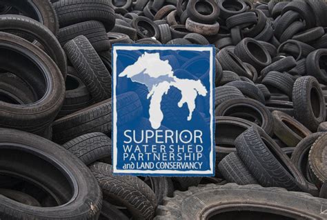 Scrap Tire Collection Superior Watershed Partnership And Land Conservancy