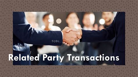 Navigating Related Party Transactions