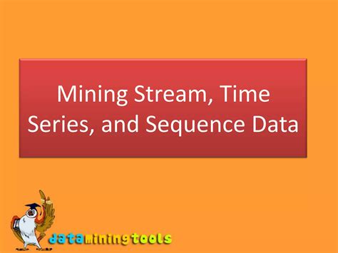 data mining mining stream time series and sequence data pptx
