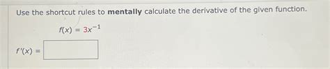 Solved Use The Shortcut Rules To Mentally Calculate The