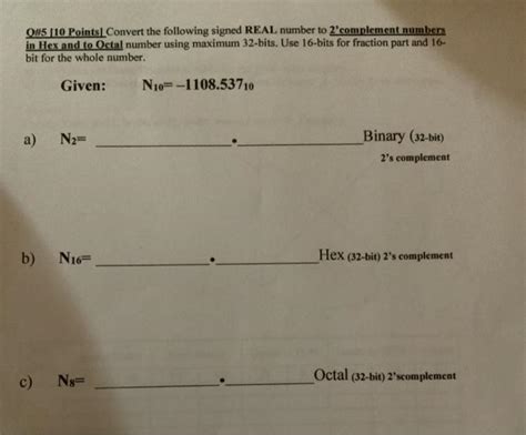 solved 0 510 points convert the following signed real number
