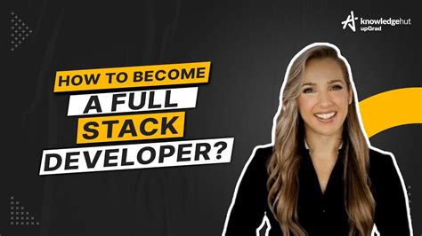 How To Become A Full Stack Developer Step By Step Guide FSD Roadmap KnowledgeHut YouTube