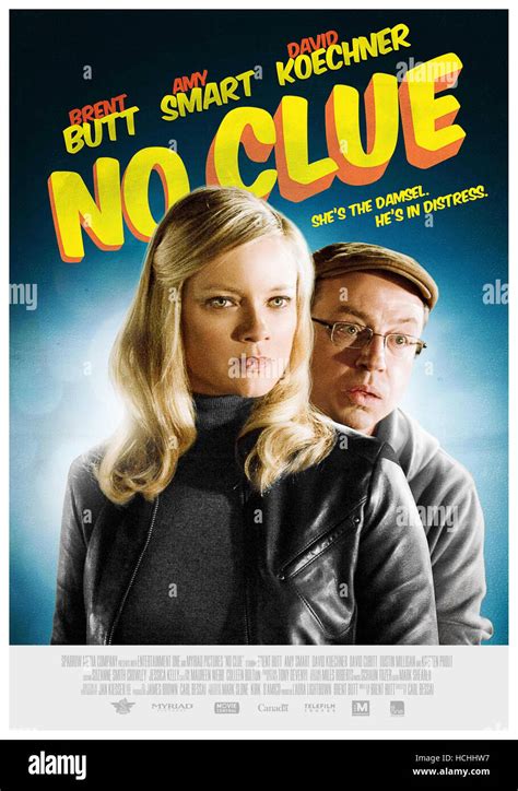 NO CLUE Poster Art From Left Amy Smart Brent Butt Myriad Pictures Courtesy Everett
