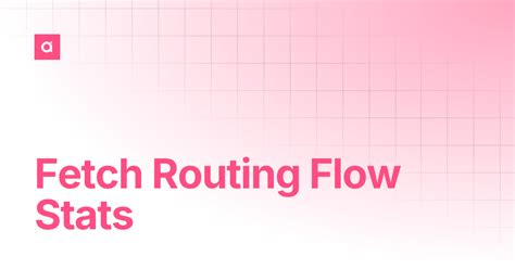 Fetch Routing Flow Stats Airkitai