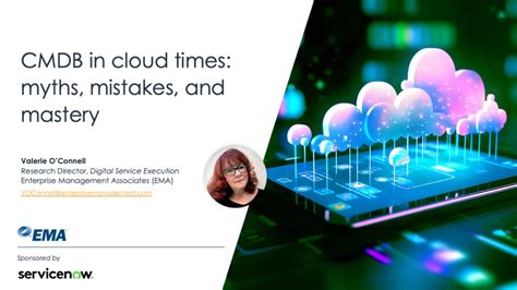 Cmdb In Cloud Times Myths Mistakes And Mastery Enterprise Management Associates Ema