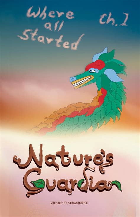 Natures Guardian First Cover By Atrixfromice On Deviantart
