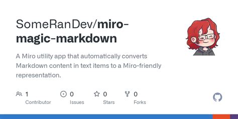 github somerandev miro magic markdown a miro utility app that