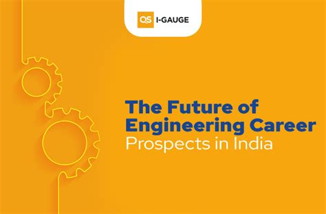The Future Of Engineering Career Prospects In India Qs I Gauge