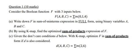 Solved Question Marks Consider The Boolean Function F Chegg