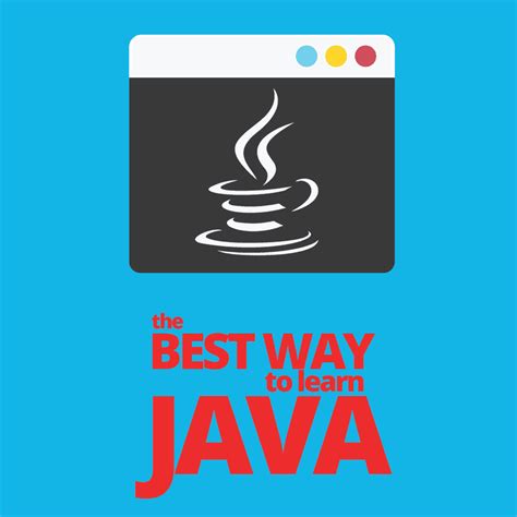 The Best Way To Learn Java Simple Programmer