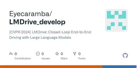 Github Eyecarambalmdrivedevelop Cvpr 2024 Lmdrive Closed Loop