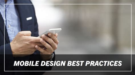 designing for mobile best practices for a seamless user experience