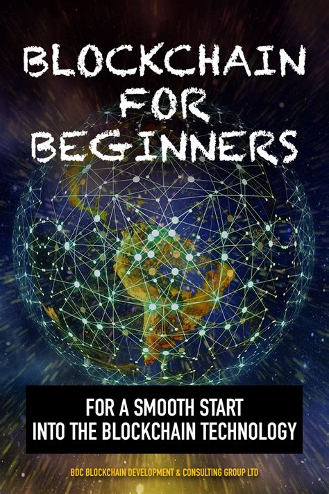 blockchain for beginners for a smooth start into the blockchain