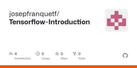 GitHub Josepfranquetf Tensorflow Introduction