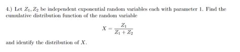 solved 4 let z1 z2 be independent exponential random