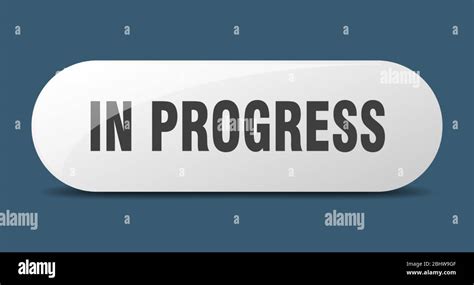In Progress Button In Progress Sign Key Push Button Stock Vector
