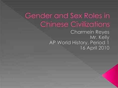 PPT Gender And Sex Roles In Chinese Civilizations PowerPoint Presentation ID 2990227