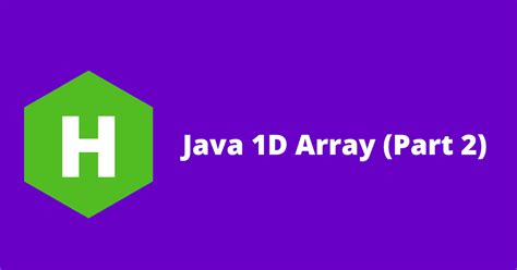 Hackerrank Java 1d Array Part 2 Problem Solution