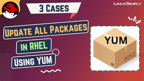 3 simple ways to update all packages using yum in rhel linuxsimply