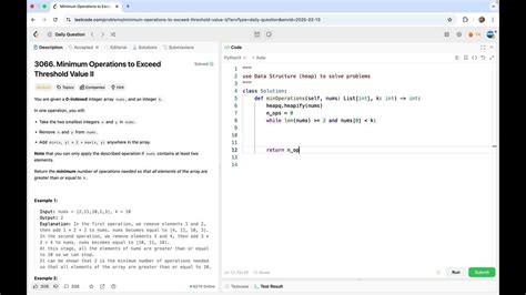 Leetcode 3066 Minimum Operations To Exceed Threshold Value Ii Heap