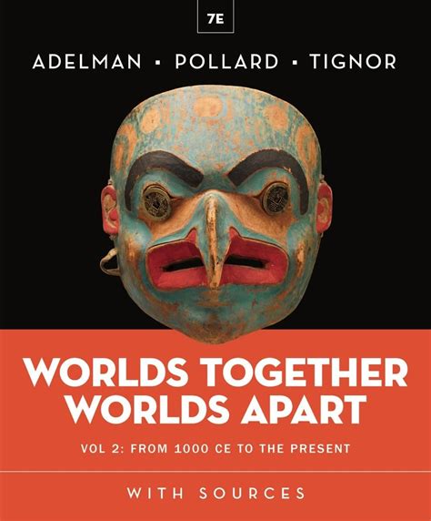 Worlds Together Worlds Apart Volume 2 9781324064008