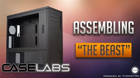 Caselabs Sma 8 Assembling Best Case In The World Youtube