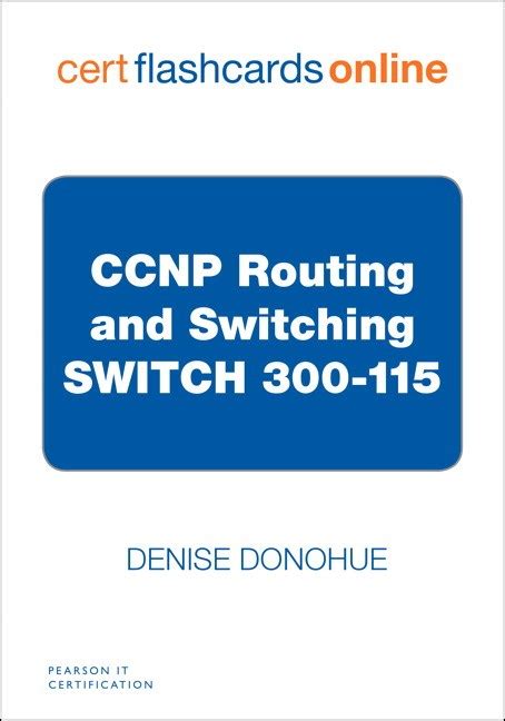 Ccnp Routing And Switching Switch 300 115 Cert Flash Cards Online Pearson It Certification
