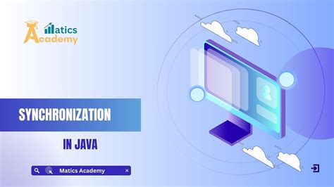 The Importance Of Synchronization In Java Ensuring Thread Safety