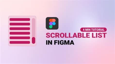 How To Create A Scrollable List In Your Design A Step By Step Tutorial ULearn Tech Design
