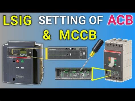 LSIG Setting Of MCCB ACB YouTube