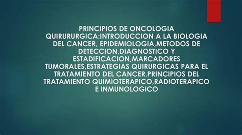 PRINCIPIOS DE CIRUGIA ONCOLOLOGICA | Futuro Doctor | uDocz
