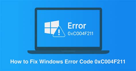 How To Fix Windows Error Code 0xc004f211