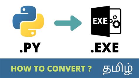 Convert python py file to executable exe file தமழ Tamil YouTube
