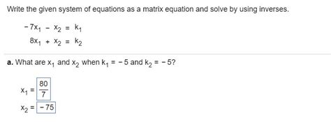 Solved Write The Given System Of Equations As A Matrix