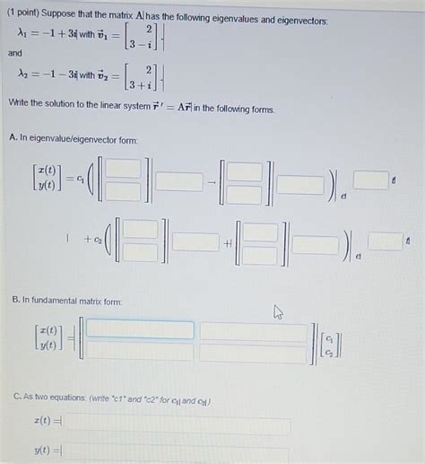 Solved Point Suppose That The Matrix A Has The Chegg