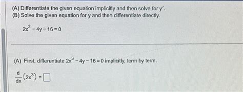 solved a ﻿differentiate the given equation implicitly and