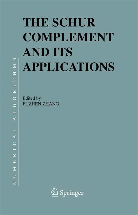 The Schur Complement And Its Applications Numerical Methods And