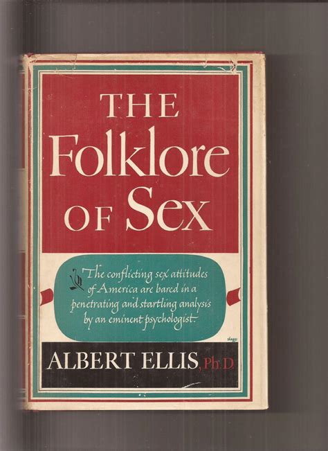 The Folklore Of Sex By Ellis Albert Ph D VG Good DJ Hardcover With Dust Jacket 1951
