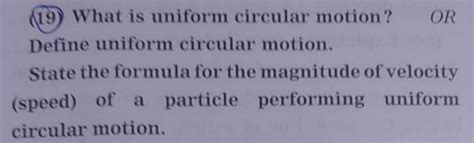 19 what is uniform circular motion or define uniform circular motion