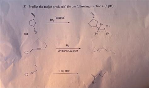 Solved 3 Predict The Major Product S For The Following