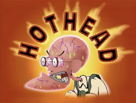 Hothead Courage The Cowardly Dog Qualitipedia