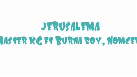 Jerusalema Remix Lyrics Youtube